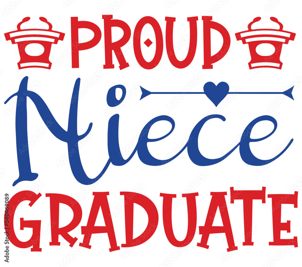 Proud Niece Graduate, Graduation SVG Bundle, Graduation T-Shirt Bundle ...