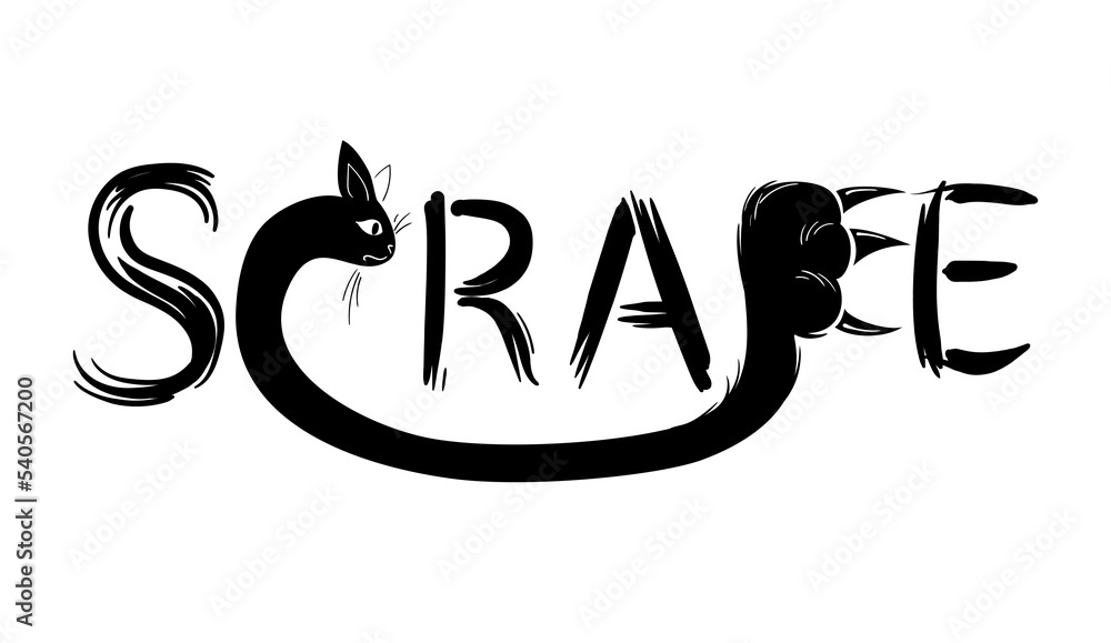 Word is "Scrape." Lettering. A cat with a paw is depicted in the middle ...