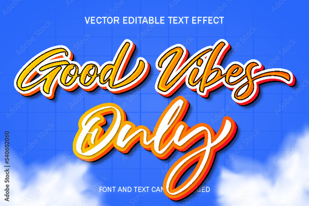 good vibes font typography editable text effect style lettering ...
