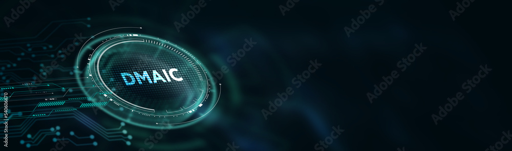 DMAIC, Six Sigma. Define, Measure, Analyse, Improve, Control. Standard ...