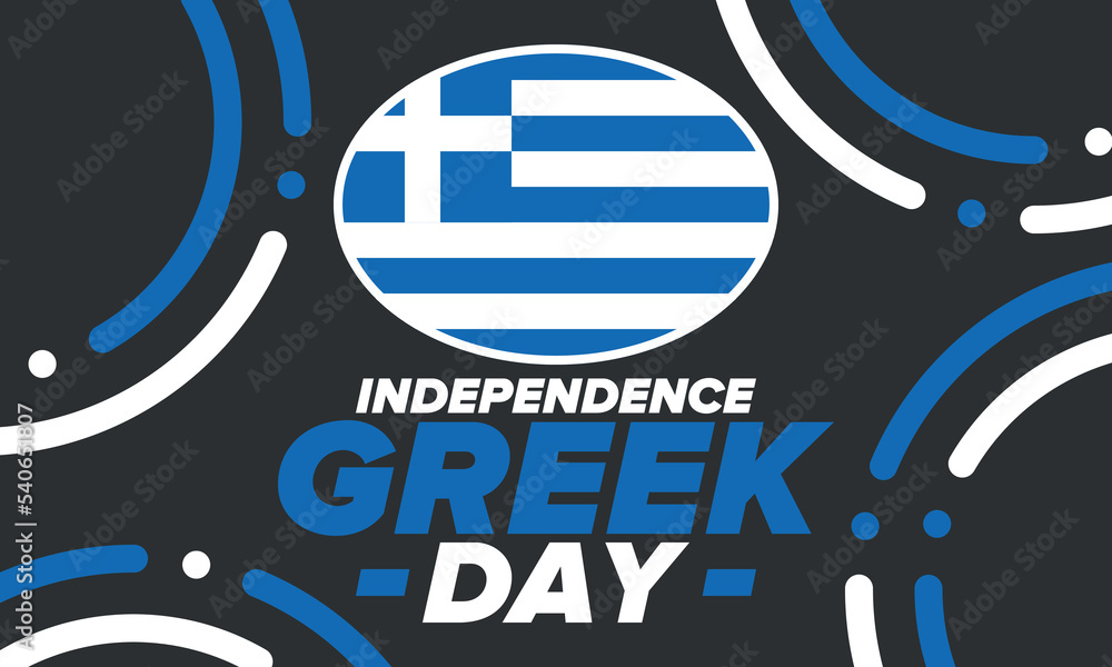 Greek Independence Day. National happy holiday, celebrated annual in ...