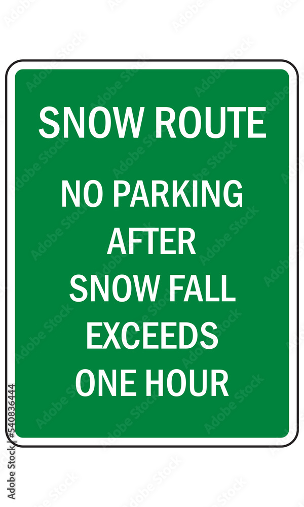 snow route sign emergency Stock Illustration | Adobe Stock