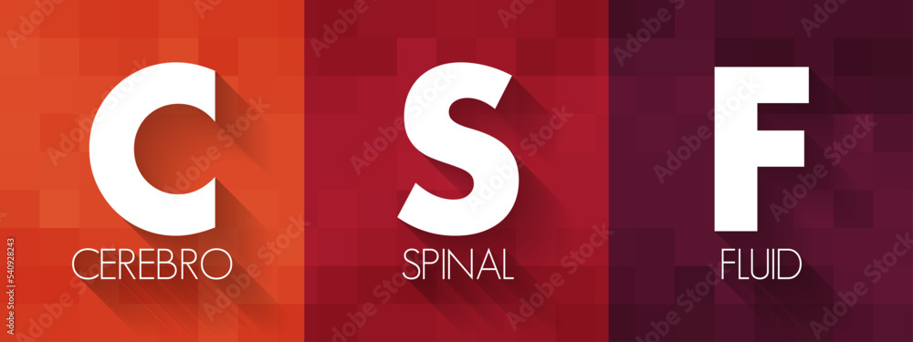 CSF Cerebrospinal Fluid - clear fluid that surrounds the brain and ...