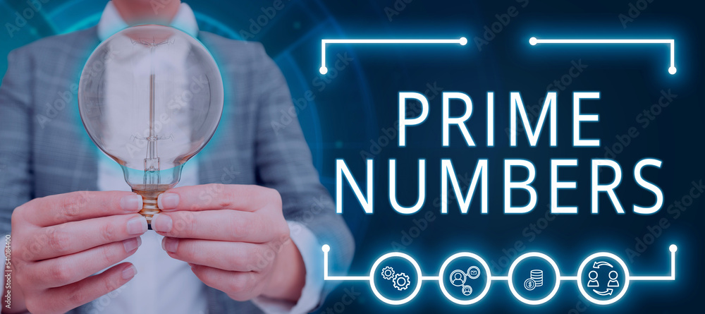 Inspiration showing sign Prime Numbers. Business idea a positive ...