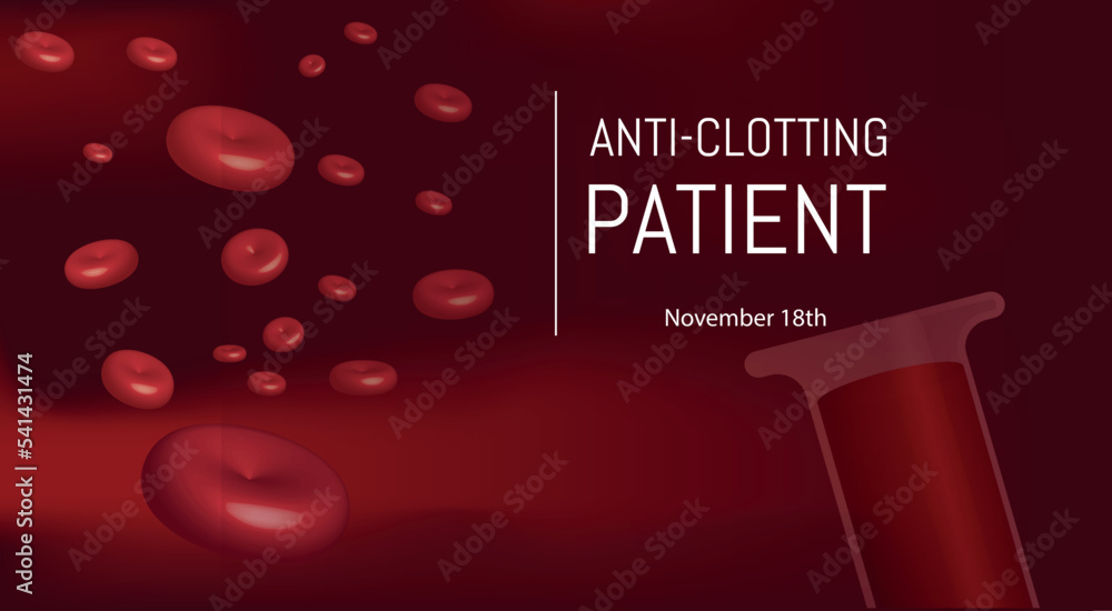 World Day of the Anticoagulated Patient.red blood cells on red ...
