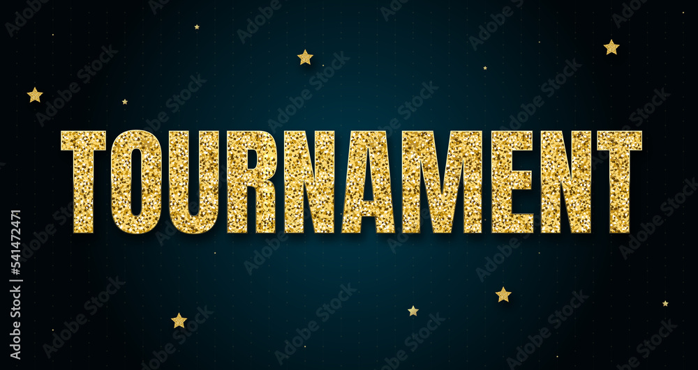 Tournament in shiny golden color, stars design element and on dark background. Stock ...