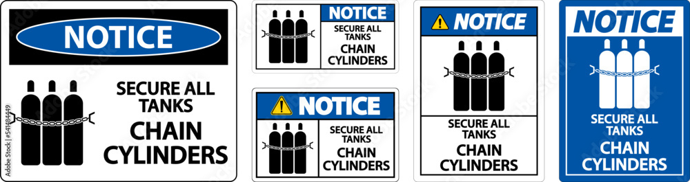 Notice Sign Secure All Tanks, Chain Cylinders Stock Vector | Adobe Stock