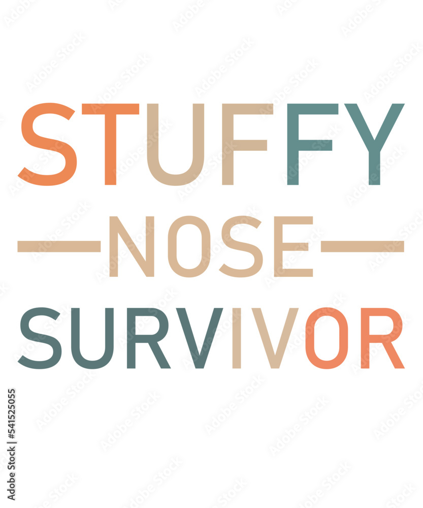 Vecteur Stock Stuffy Nose survivor svg, tStuffy Nose survivor png ...