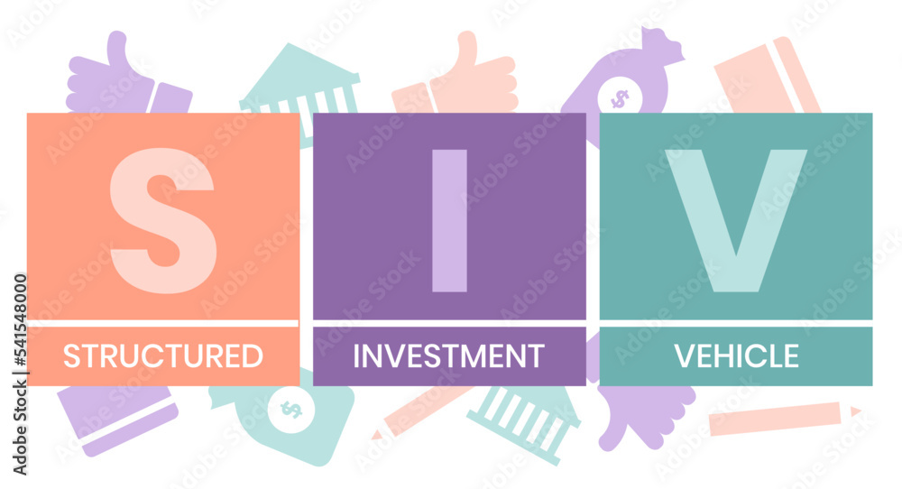SIV - structured investment vehicle. business concept. vector ...