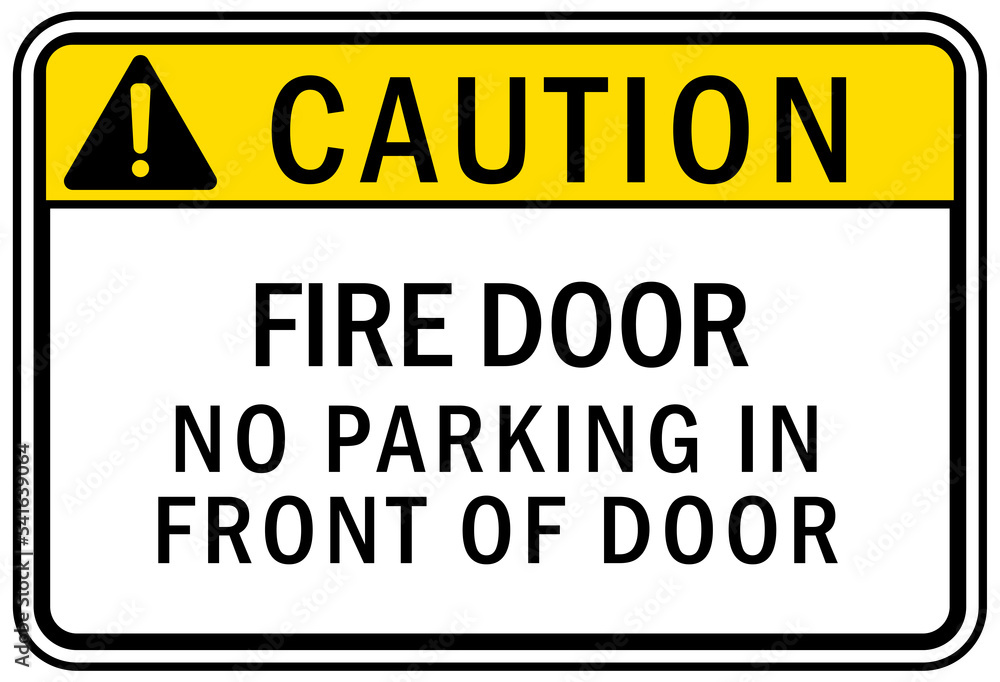 parking sign and labels no parking in front of fire door Stock ...