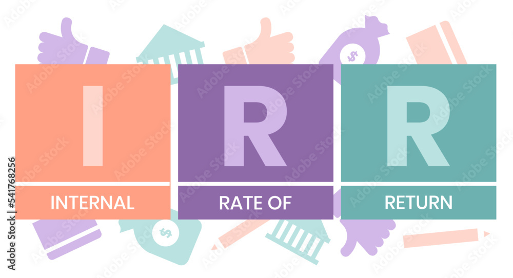 IRR - internal rate of return. acronym business concept. vector ...