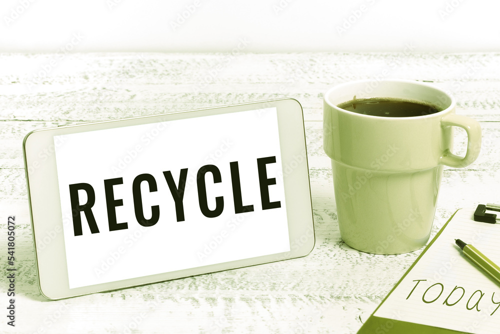 Text sign showing Recycle. Concept meaning process of converting waste ...