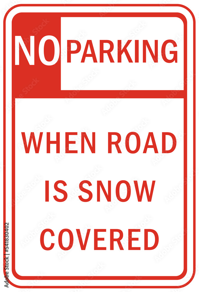 no parking sign and label when road is snow covered Stock Illustration ...