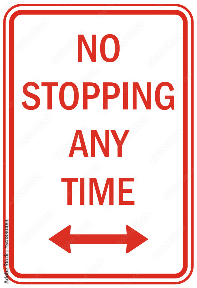roadsign no stopping any time Stock イラスト | Adobe Stock