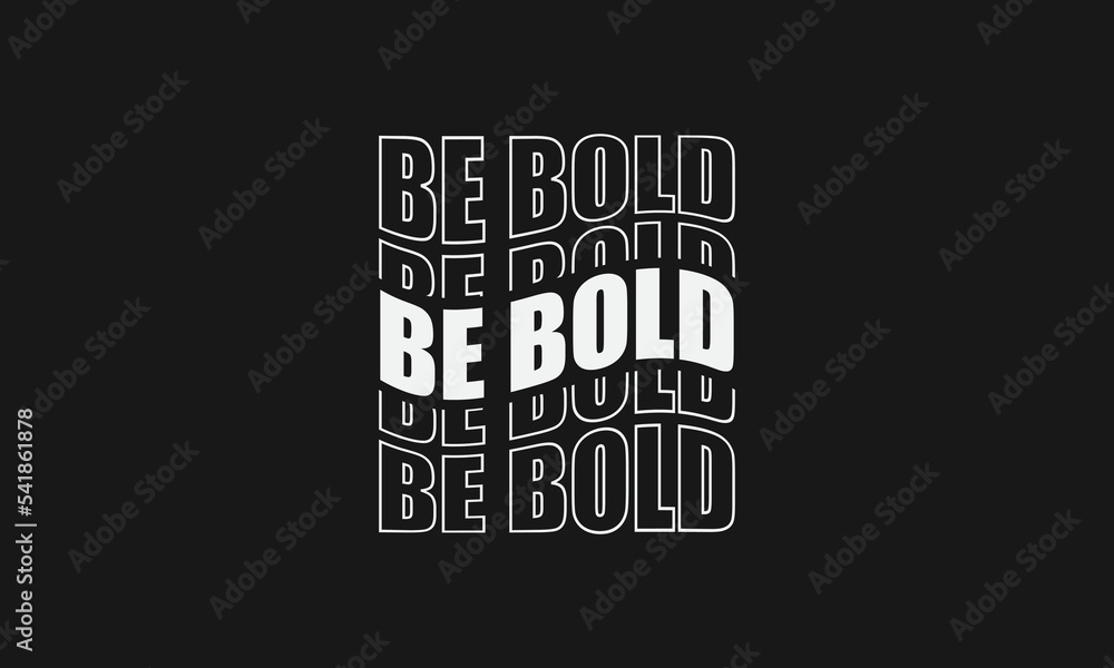 Be bold trendy wavy repeat text typography vector design template bold ...