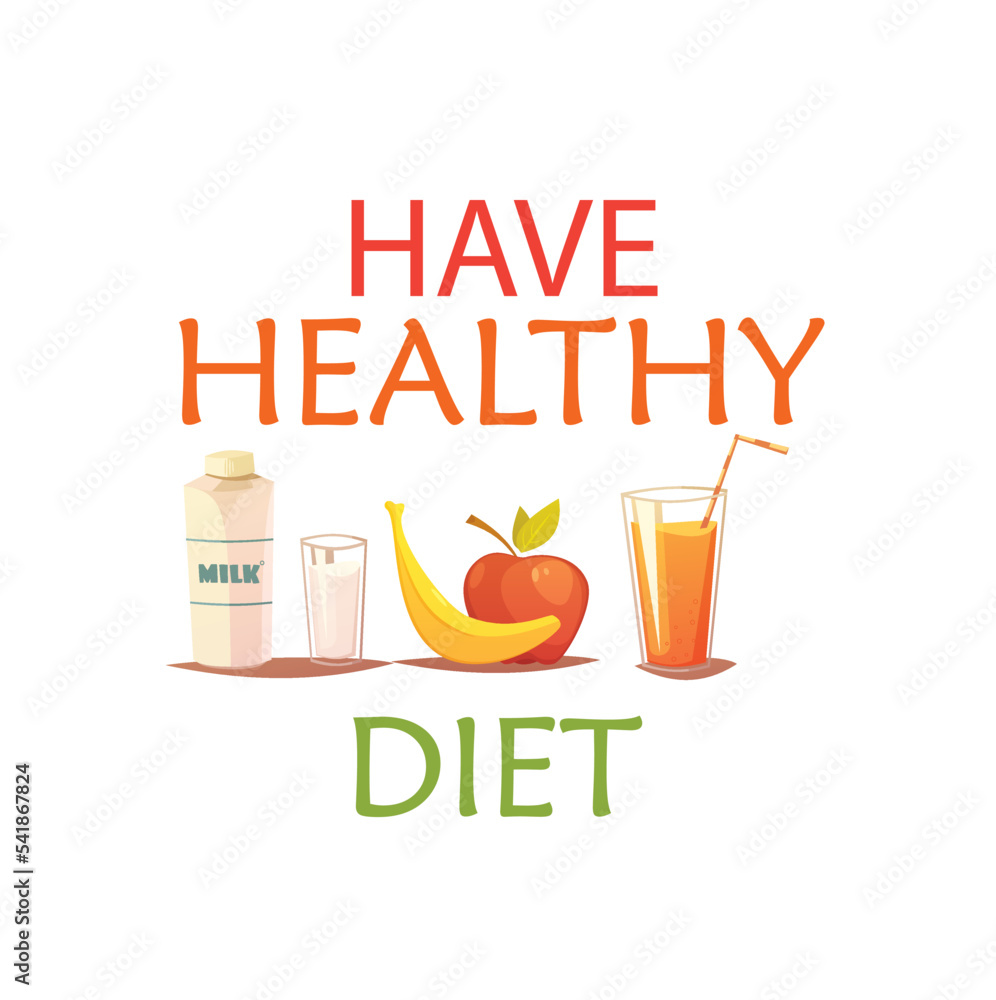 illustration of an apple banana, orange juice, have healthy diet ...