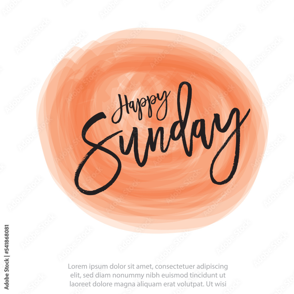 happy Sunday hand written text with abstract brush strokes background ...