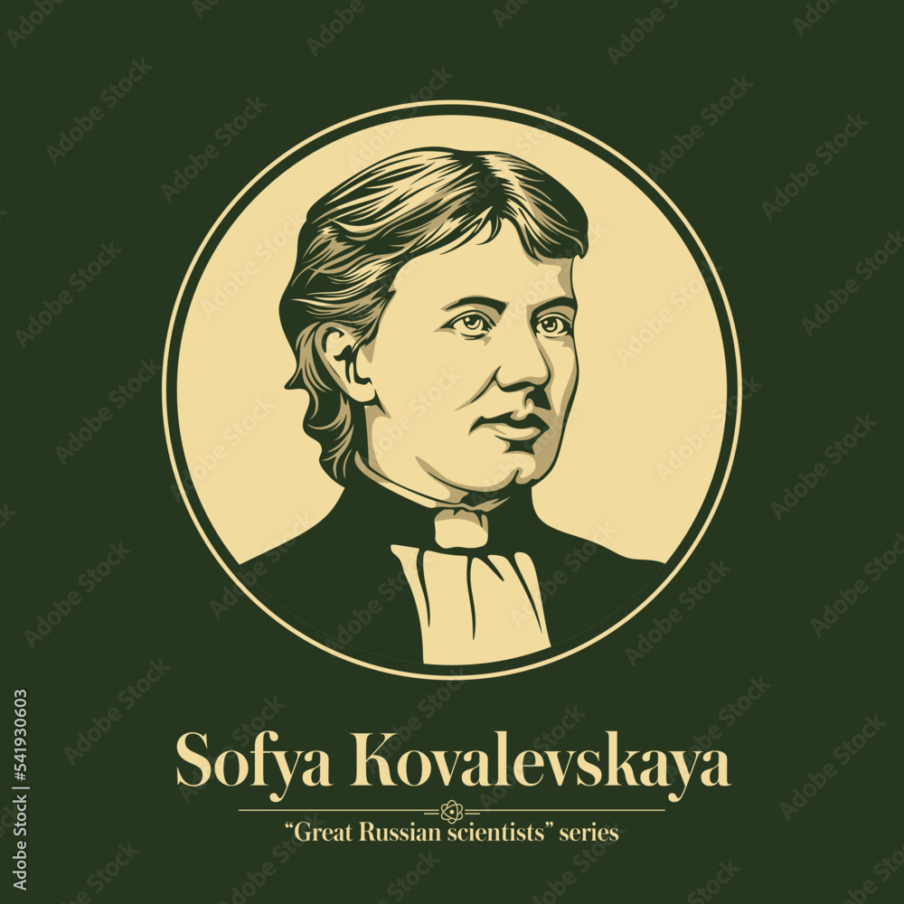 The Great Russian Scientists Series. Sofya Kovalevskaya was a Russian ...