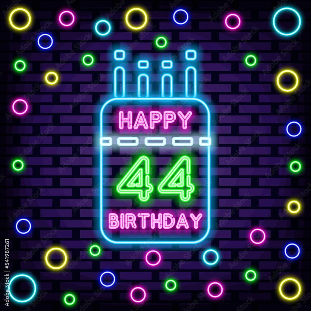 44th Happy Birthday 44 Year old Neon signboards. Bright signboard ...
