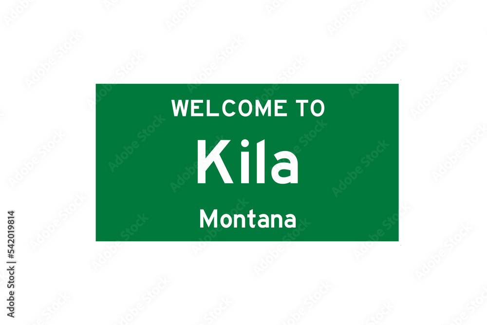 Kila, Montana, USA. City limit sign on transparent background. Stock ...