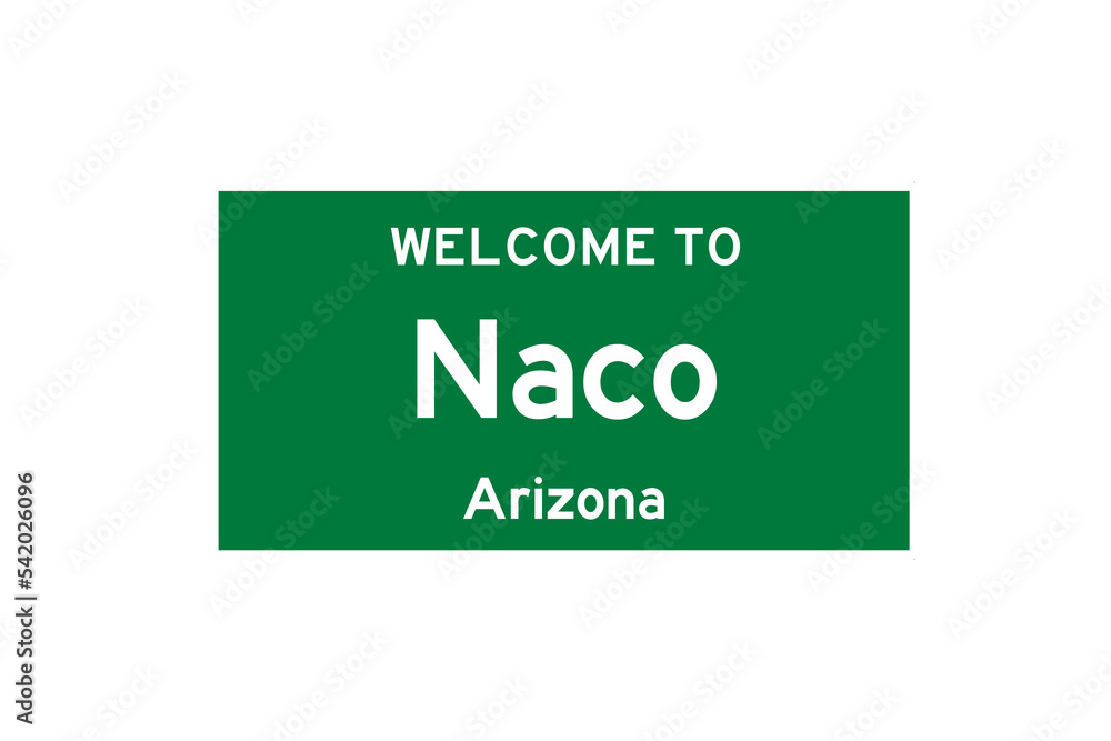 Naco, Arizona, USA. City limit sign on transparent background. Stock ...