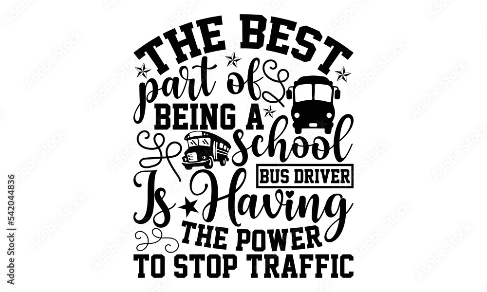 The Best Part Of Being A School Bus Driver Is Having The Power To Stop ...