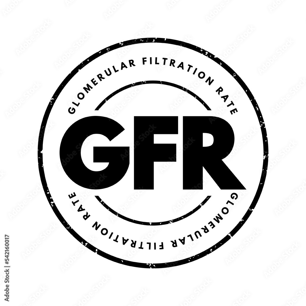 GFR Glomerular Filtration Rate - blood test that checks how well your ...