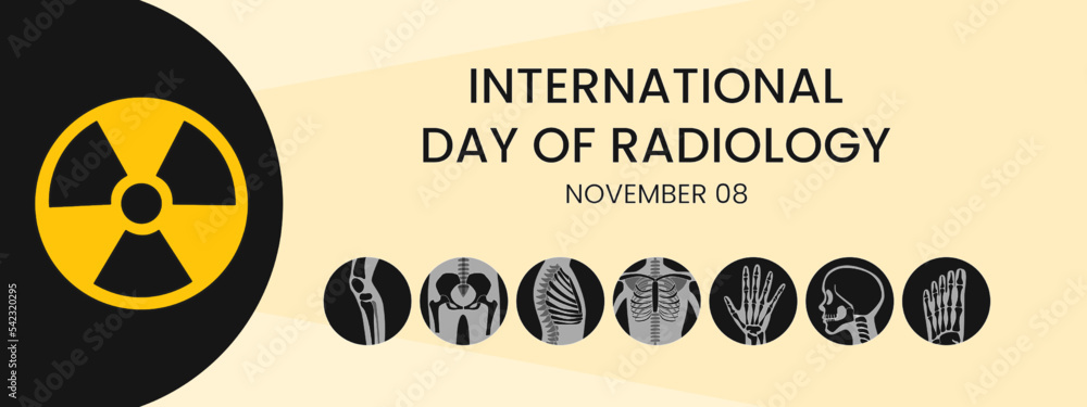 International day of Radiology is observed every year on November 8, Radiology is the medical ...