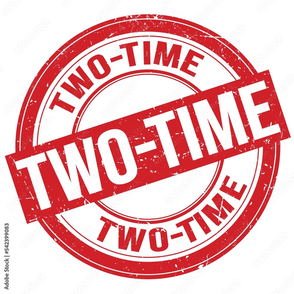 TWO-TIME text written on red round stamp sign Stock Illustration ...