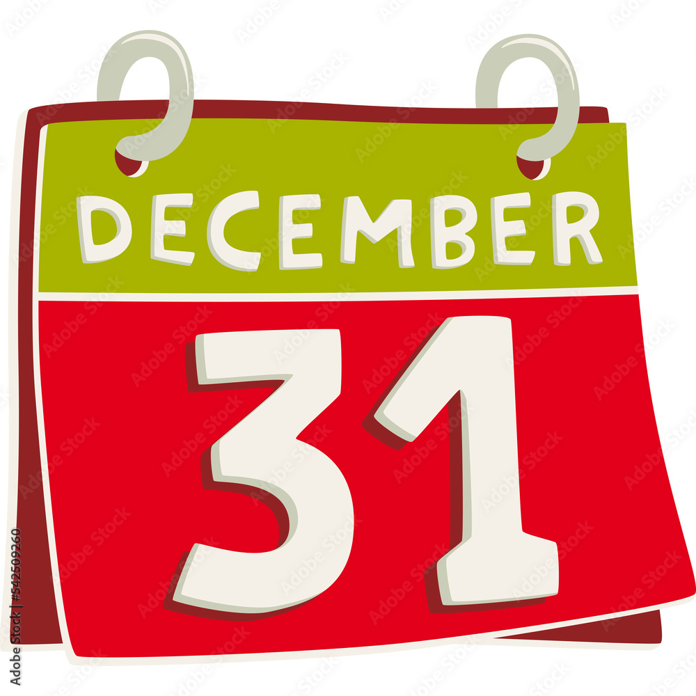 Calendar sheet, December 31. Vector illustration of a calendar with New ...