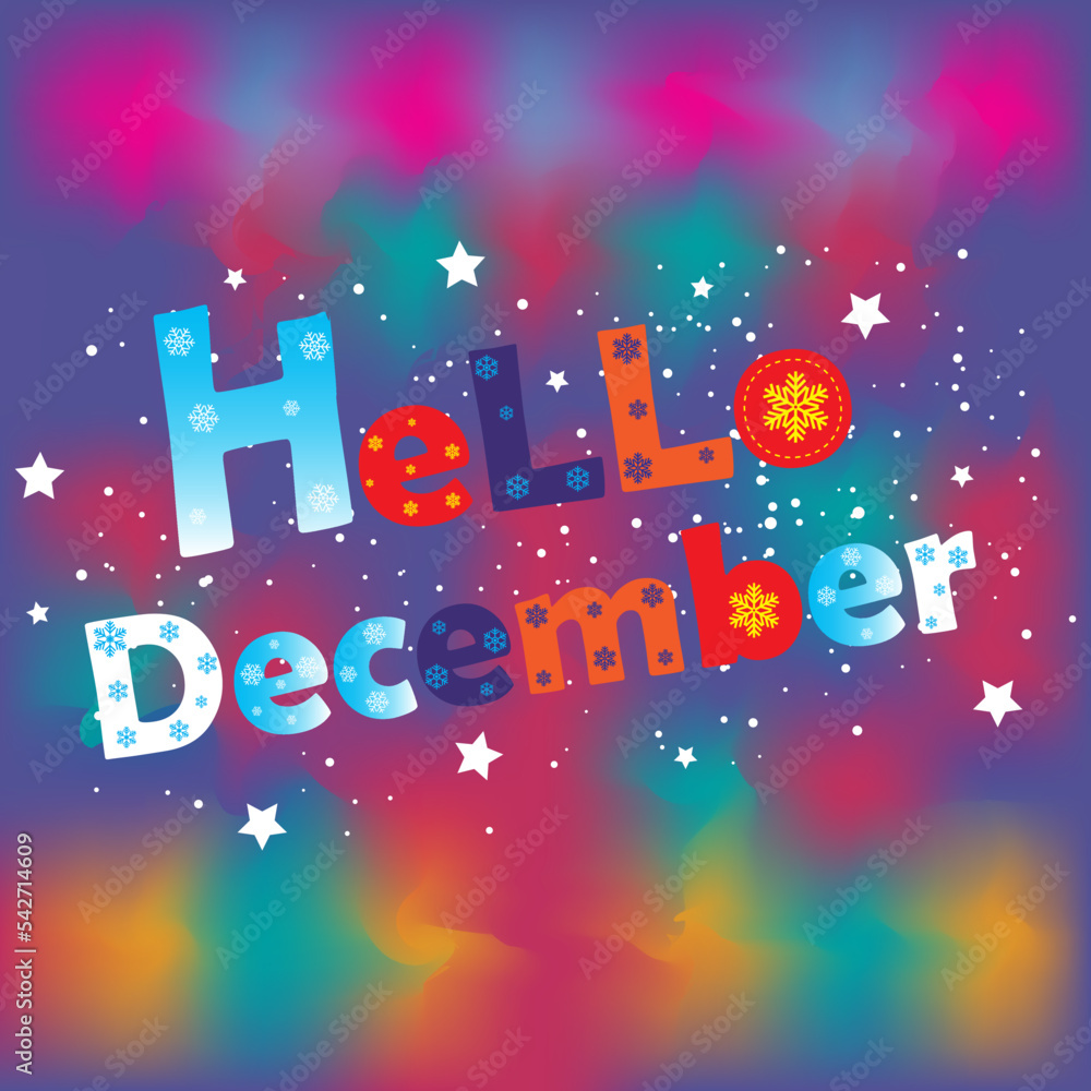 colorful hello december text in colorful background with stars ...