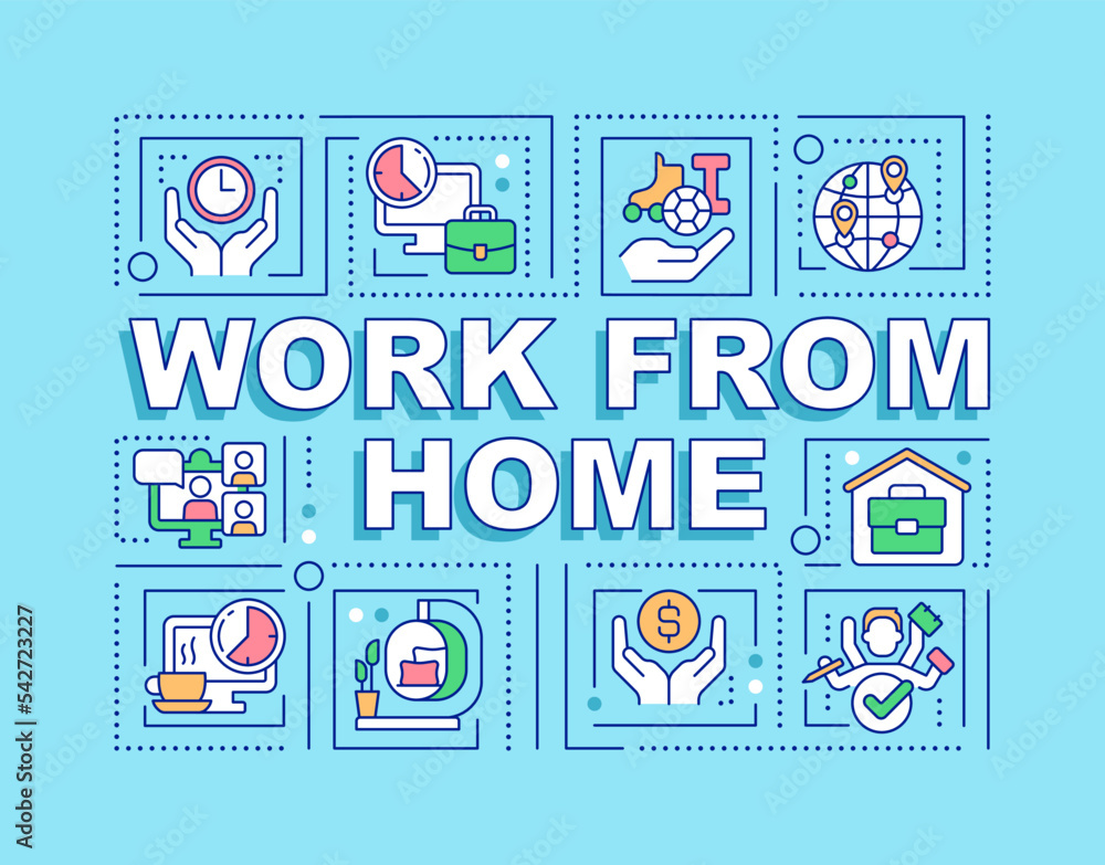 Work from home word concepts turquoise banner. Remote workplace pros ...