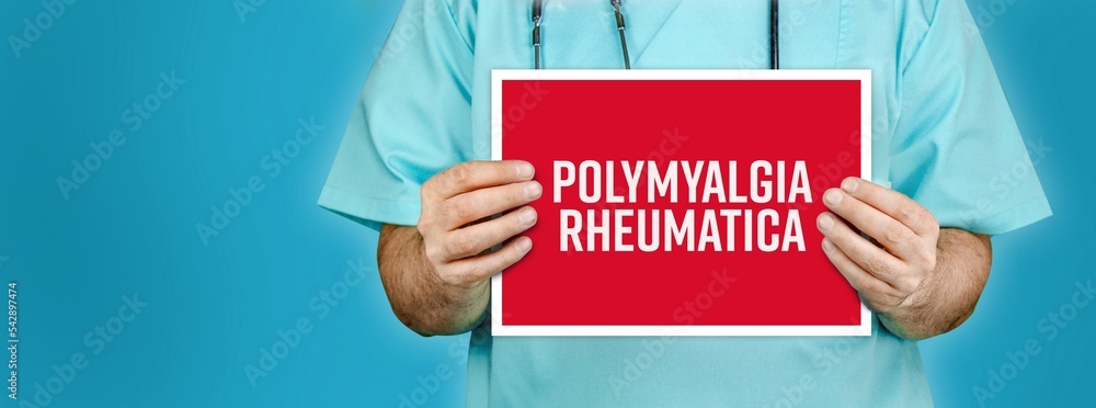 Polymyalgia rheumatica (PMR). Doctor shows red sign with medical word ...