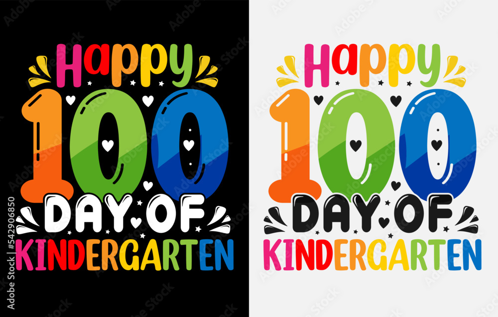 100th days of school, hundred days t shirt design, 100th days ...