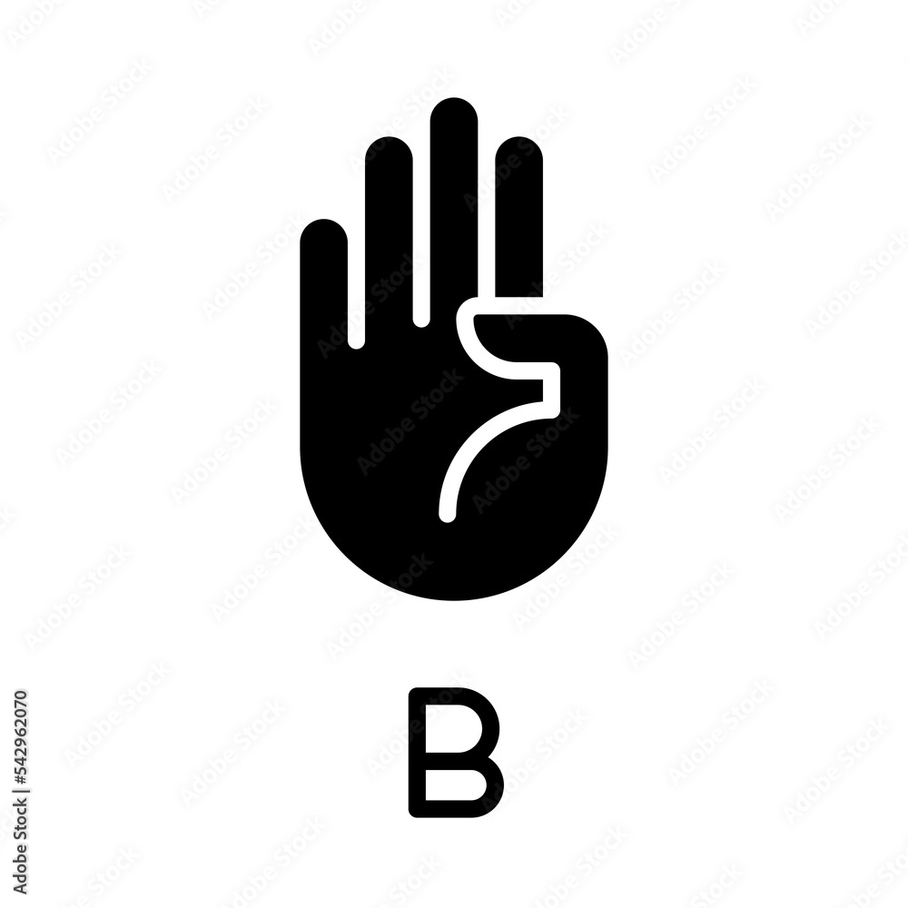 Letter B in American sign language black glyph icon. Visual ...