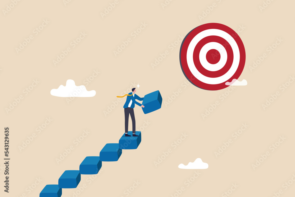 Develop business plan to achieve target, build stair to success or ... Develop business plan to achieve target, build stair to success or ...