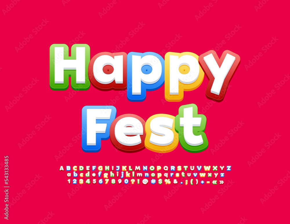 Vector colorful emblem Happy Fest. Bright kids Font. Cute Alphabet ...
