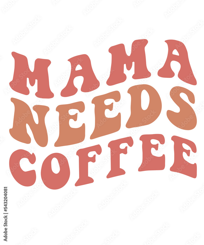 Mama Needs Coffee wavy groovy svg png, coffee svg png, leopard coffee ...