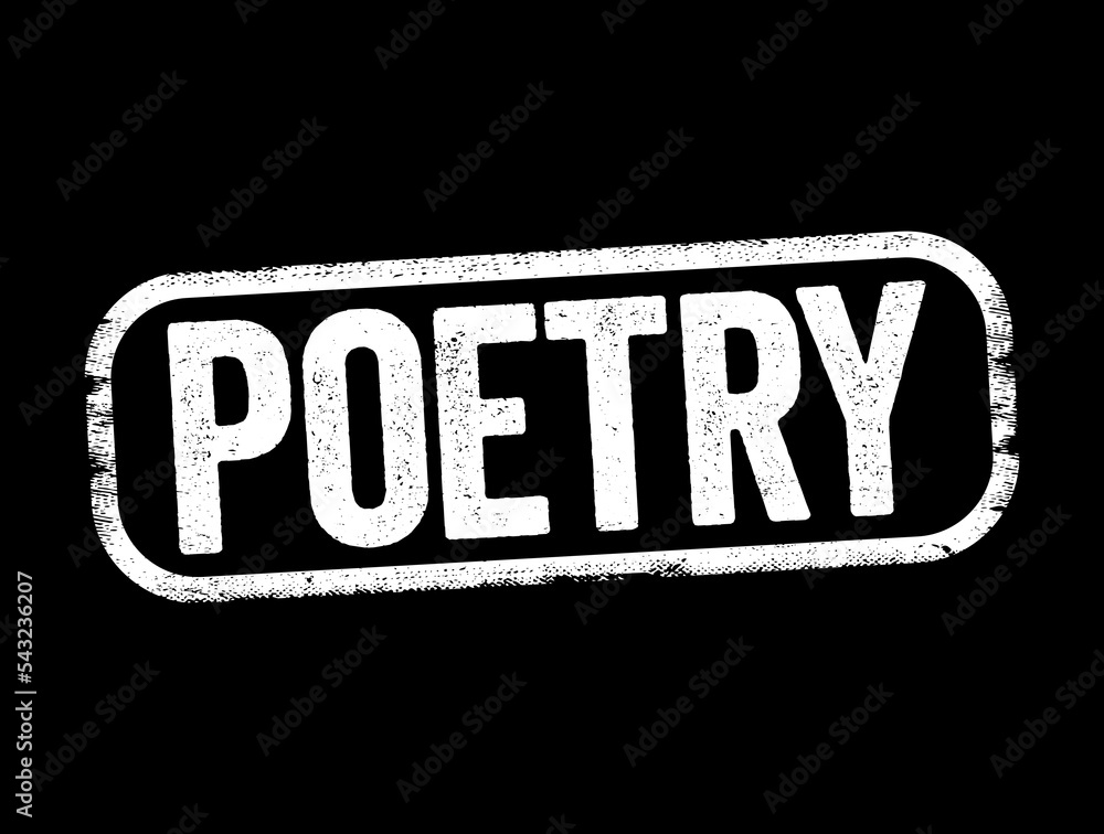 Poem is the message the poet gives to the reader, text stamp concept ...