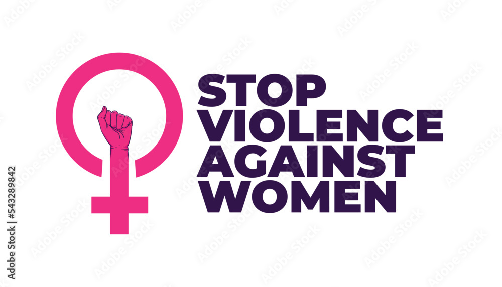 Stop Violence Against Women in The International Day for the Elimination of Violence against ...