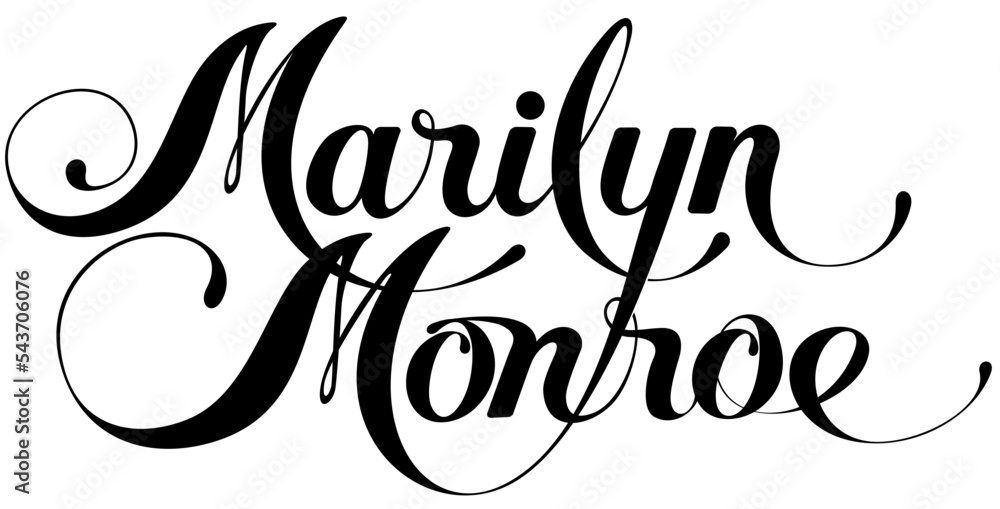 Marilyn Monroe - custom calligraphy text Stock Vector | Adobe Stock