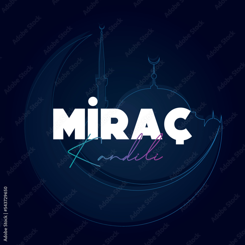 Islamic holy night Mirac greeting card.(Turkish Translation: Miraç ...