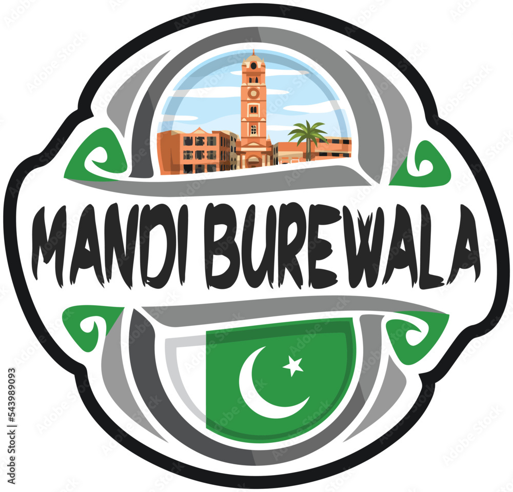 Mandi Burewala Pakistan Flag Travel Souvenir Sticker Skyline Landmark ...