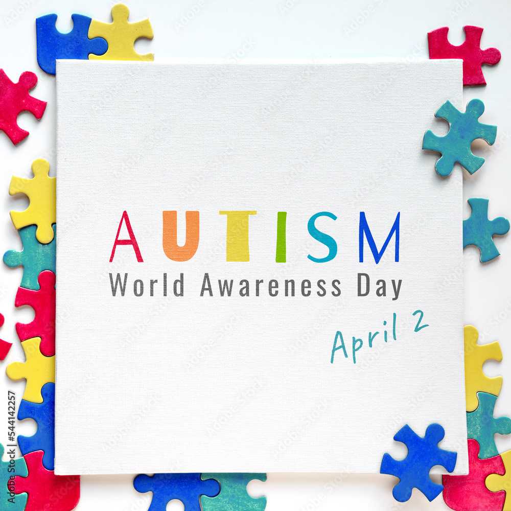 Text, caption World Autism Awareness Day, April 2 written on canvas ...