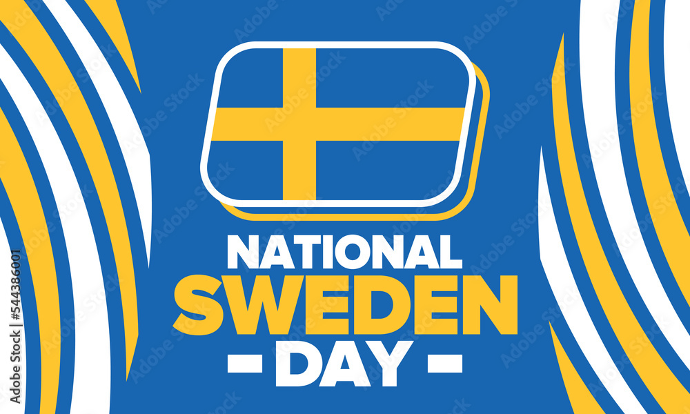 Sweden National Day. Celebrated annually on June 6 in Sweden. Happy ...