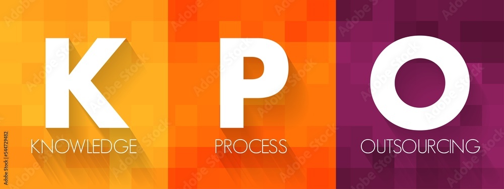 KPO Knowledge Process Outsourcing - outsourcing of core information ...
