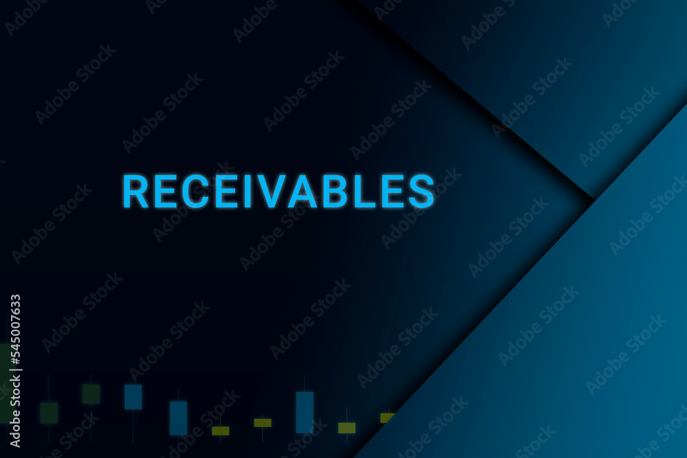 receivables background. Illustration with receivables logo. Financial ... receivables background. Illustration with receivables logo. Financial ...