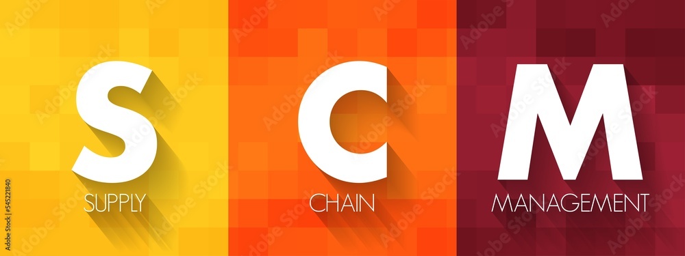 SCM Supply Chain Management - management of the flow of goods and ...