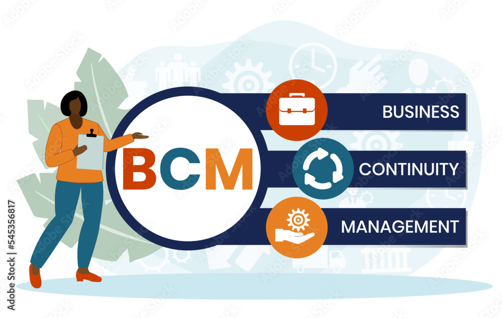 BCM - Business Continuity Management acronym. business concept ...