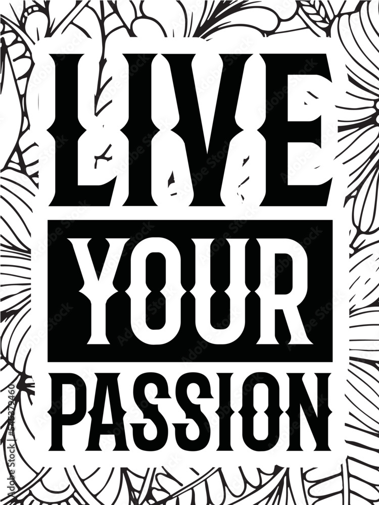 Motivational quotes and a flower coloring page for adults and kids, a ...